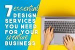 7 Essential Design Services You Need to Start Your Creative Business