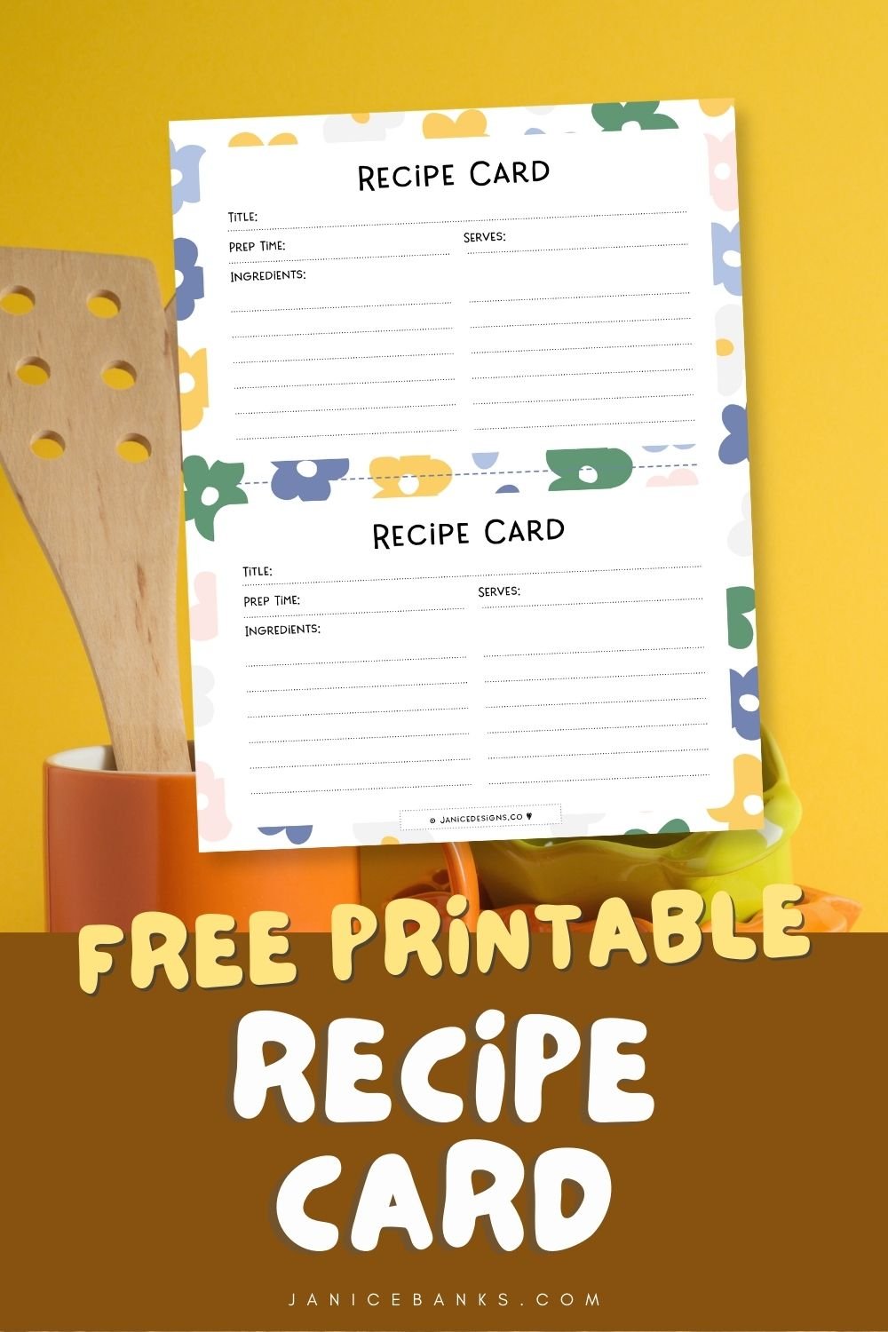 Recipe Card Free Printable - Janice Banks