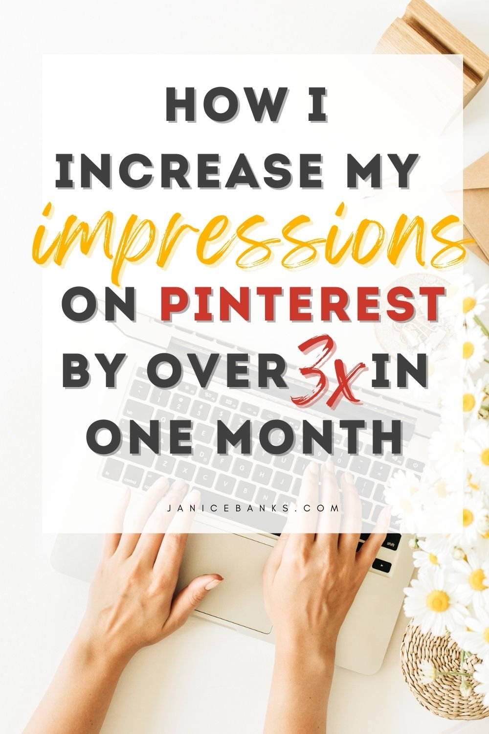 How I Increase My Impressions on Pinterest By Over 3x in One Month ...