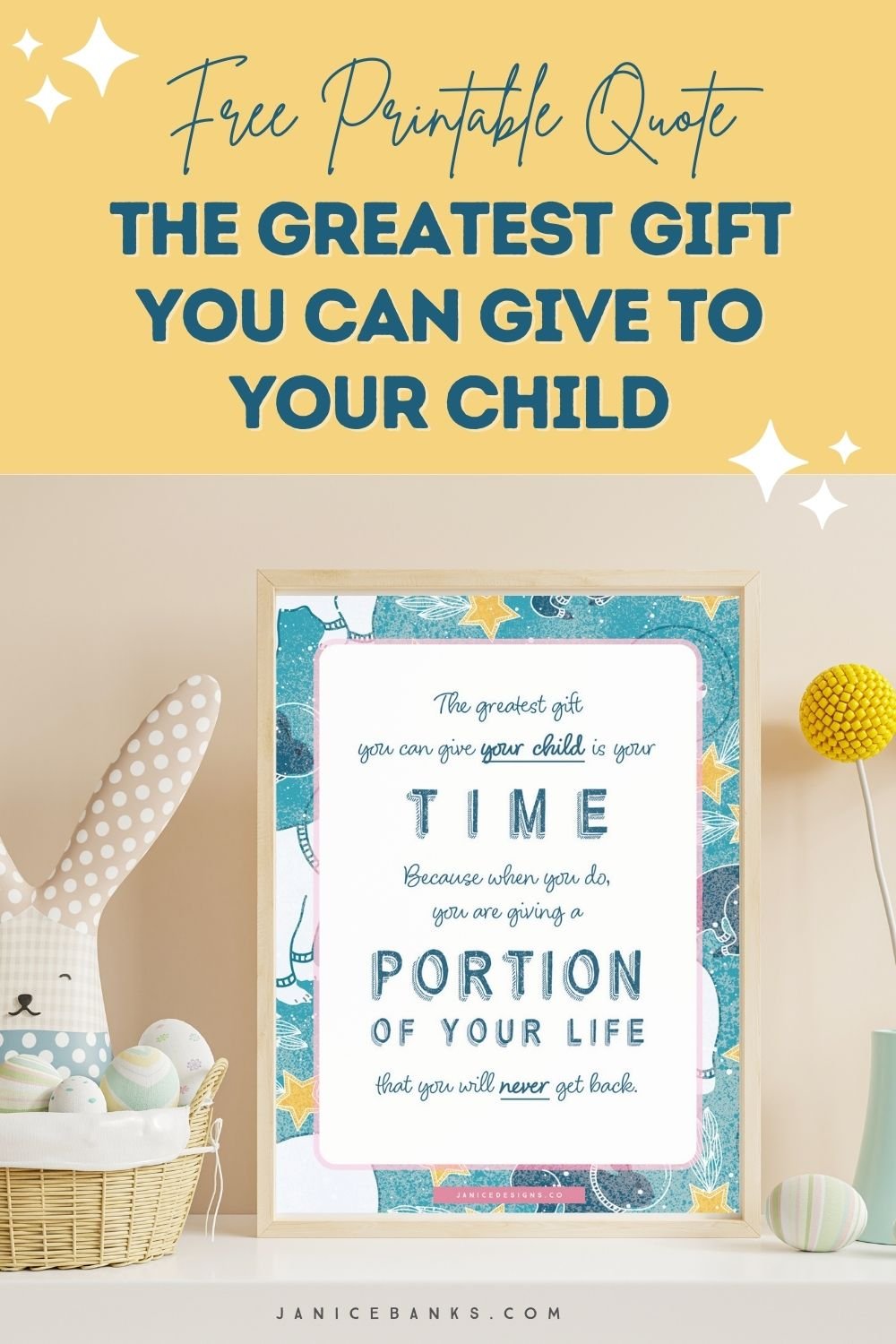 Free Printable Quote: The Greatest Gift You Can Give to Your Child ...